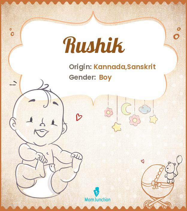 Explore Rushik: Meaning, Origin & Popularity
