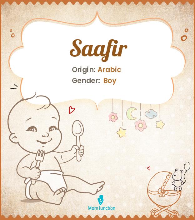 Explore Saafir: Meaning, Origin & Popularity