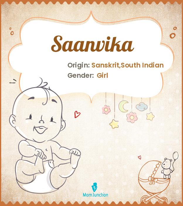 Explore Saanvika: Meaning, Origin & Popularity