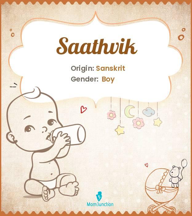 Explore Saathvik: Meaning, Origin & Popularity