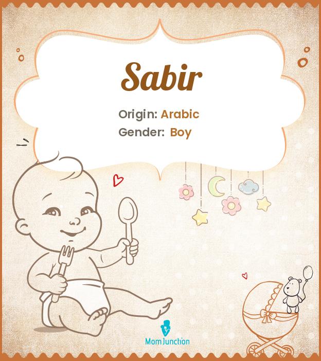 Explore Sabir: Meaning, Origin & Popularity