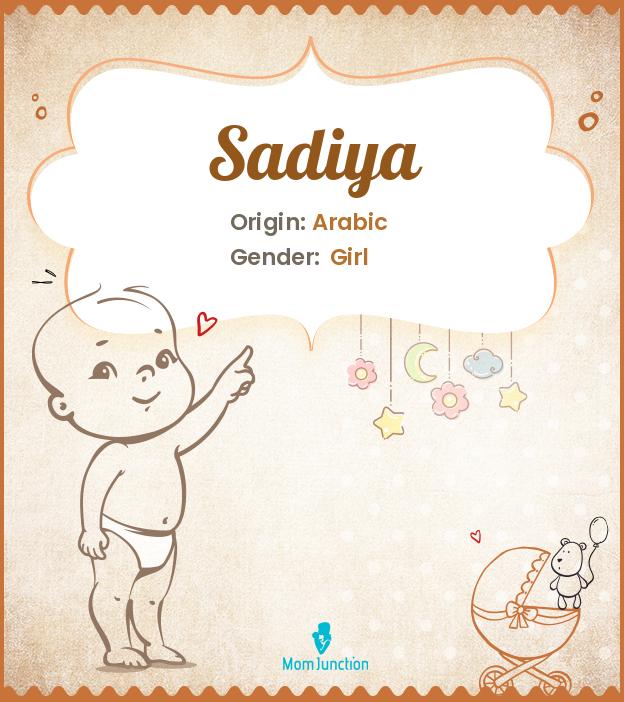 Explore Sadiya: Meaning, Origin & Popularity