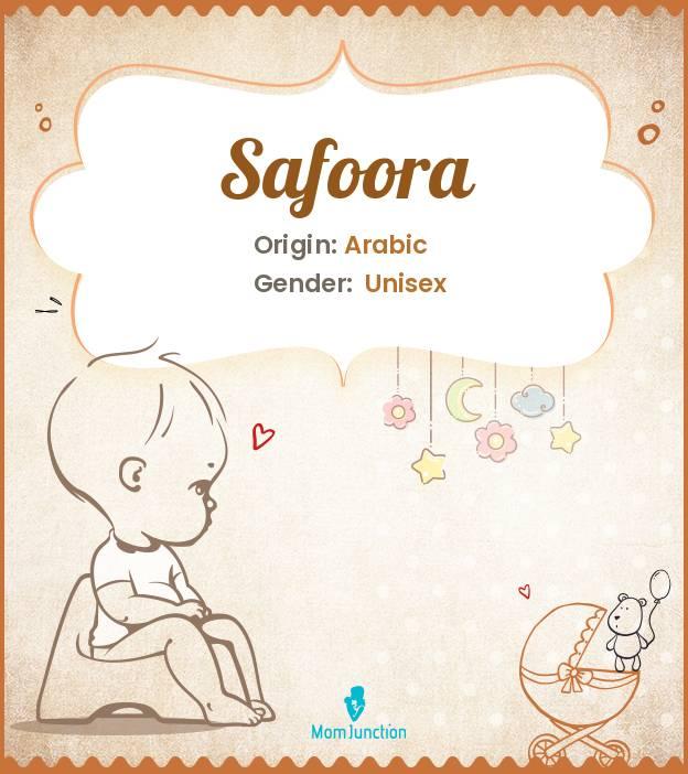 Explore Safoora: Meaning, Origin & Popularity