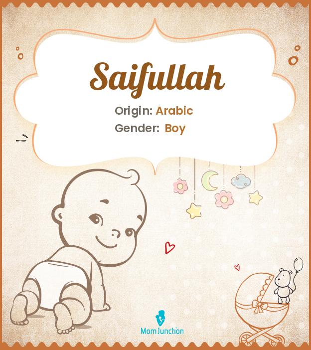 Explore Saifullah: Meaning, Origin & Popularity