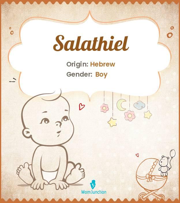 Explore Salathiel: Meaning, Origin & Popularity