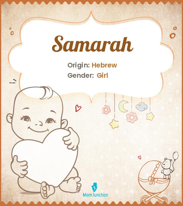 Explore Samarah: Meaning, Origin & Popularity