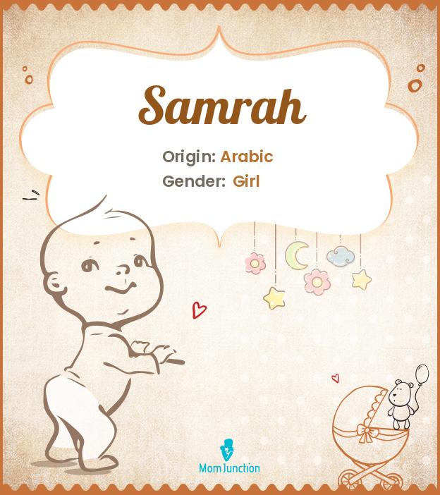 Explore Samrah: Meaning, Origin & Popularity