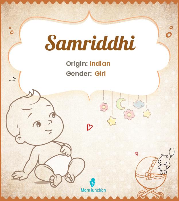 Explore Samriddhi: Meaning, Origin & Popularity