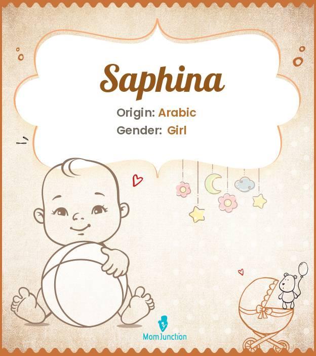 Explore Saphina: Meaning, Origin & Popularity