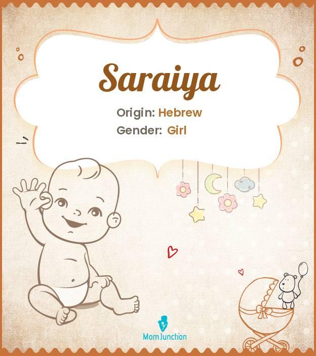 Explore Saraiya: Meaning, Origin & Popularity