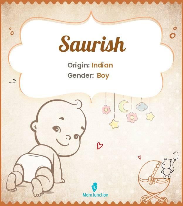 Explore Saurish: Meaning, Origin & Popularity