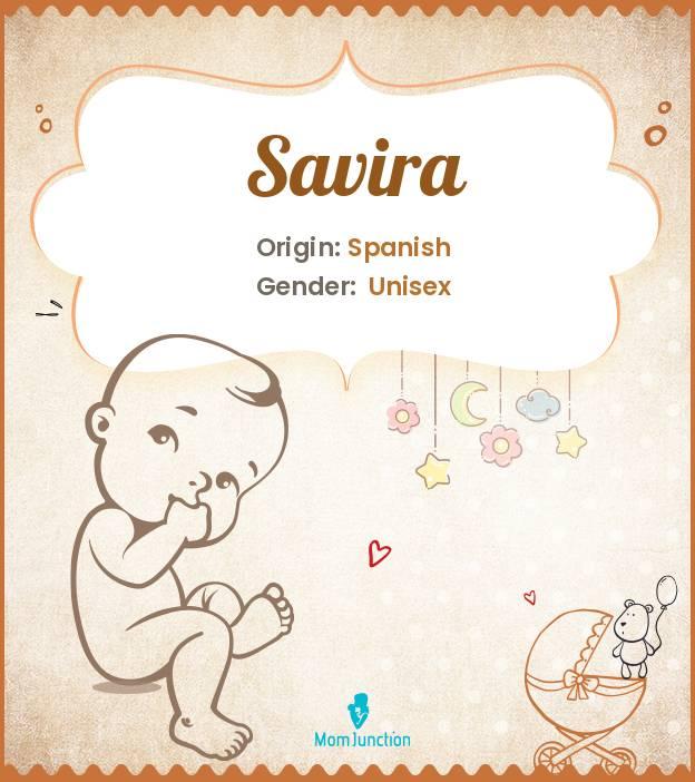 Explore Savira: Meaning, Origin & Popularity