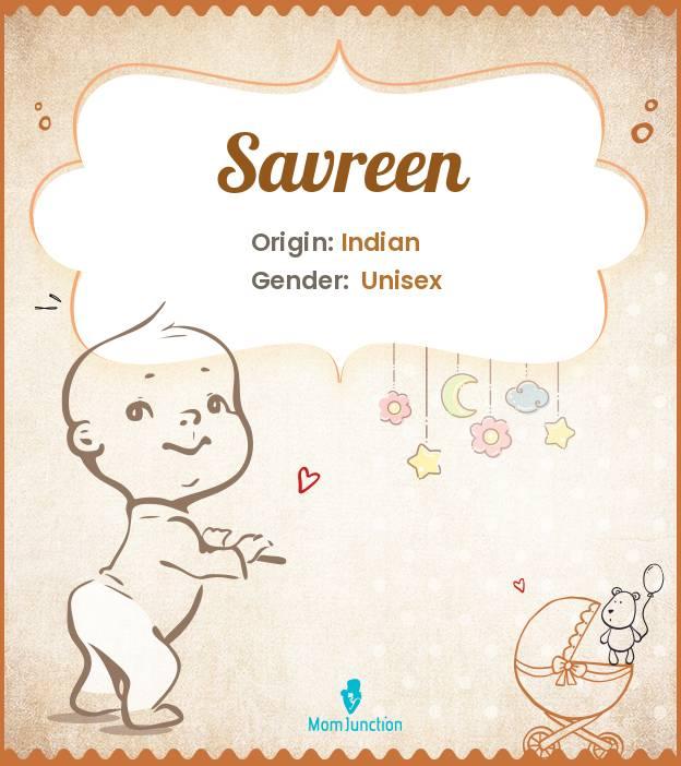 Explore Savreen: Meaning, Origin & Popularity