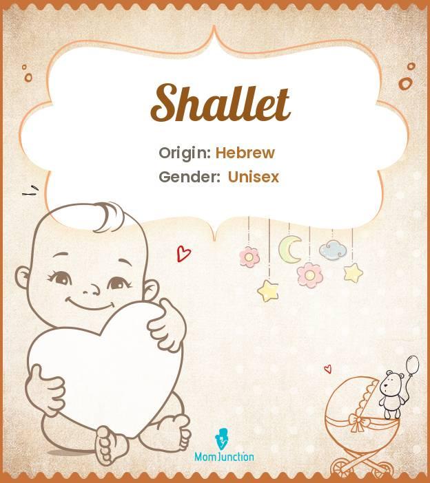 Explore Shallet: Meaning, Origin & Popularity