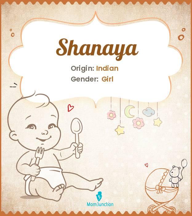 Shanaya Name Meaning Origin History And Popularity MomJunction Shanaya Name Meaning Origin History And Popularity MomJunction