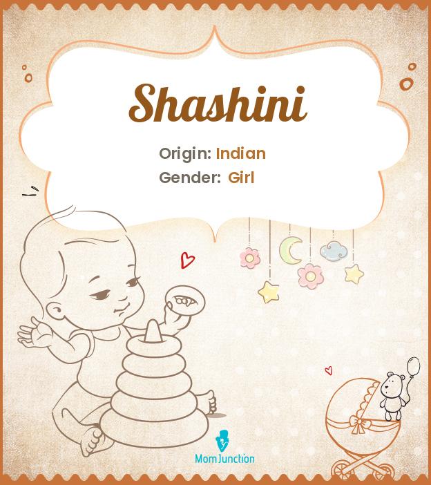 Explore Shashini: Meaning, Origin & Popularity