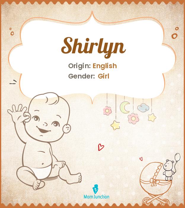 Explore Shirlyn: Meaning, Origin & Popularity