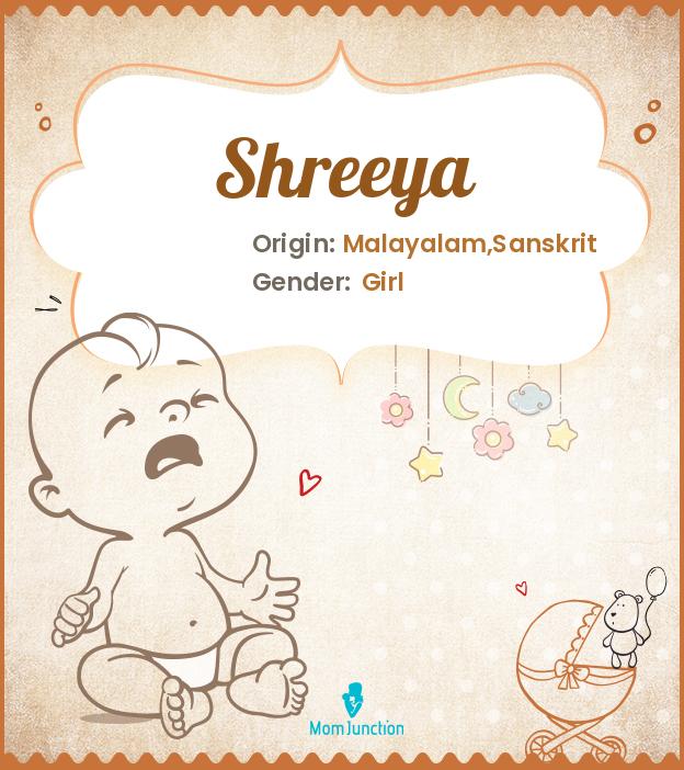 Explore Shreeya: Meaning, Origin & Popularity