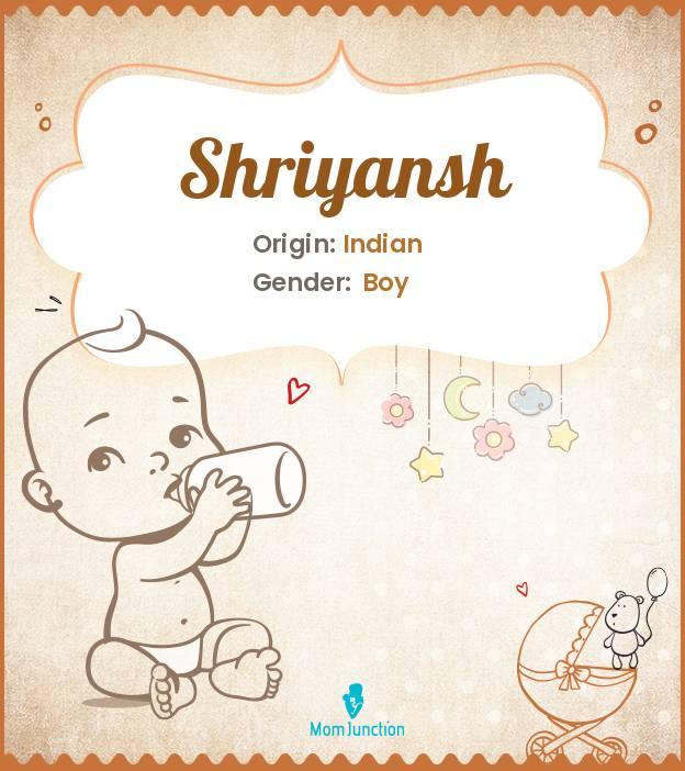 Explore Shriyansh: Meaning, Origin & Popularity