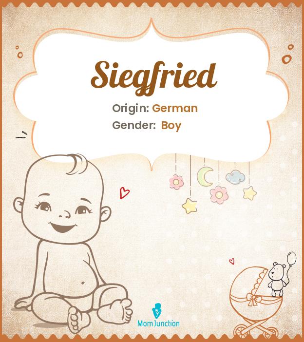 Siegfried Name Meaning, Origin, History, And Popularity