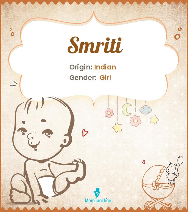 Explore Smriti: Meaning, Origin & Popularity