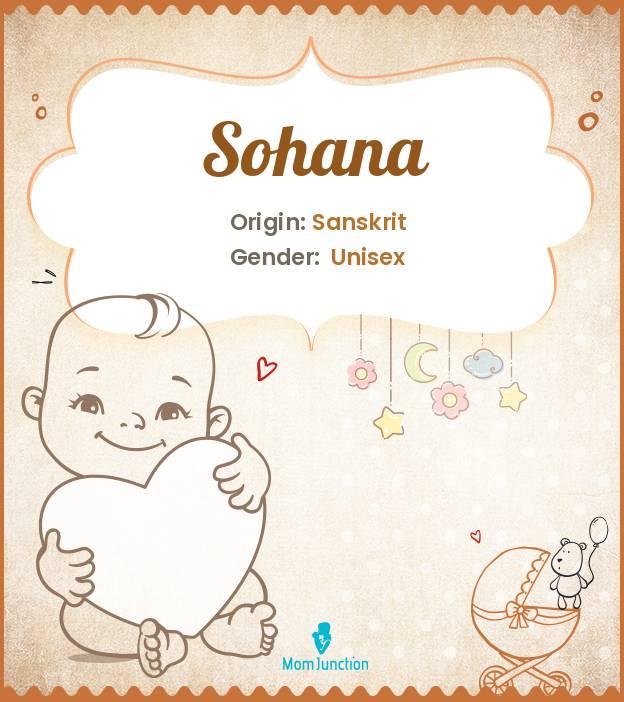 Explore Sohana: Meaning, Origin & Popularity