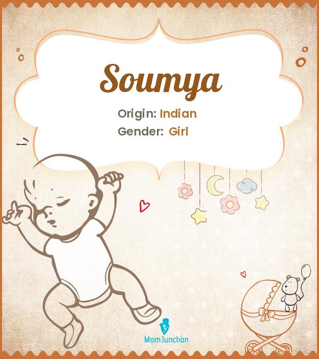 Explore Soumya: Meaning, Origin & Popularity