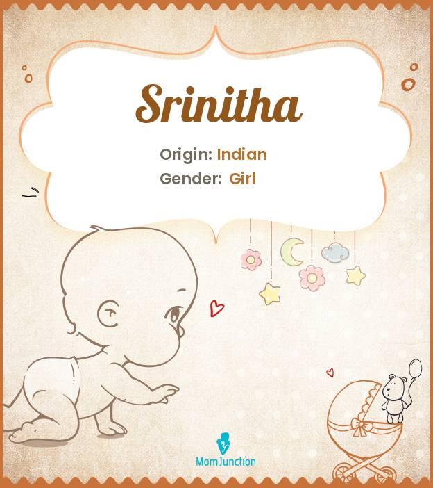 Explore Srinitha: Meaning, Origin & Popularity
