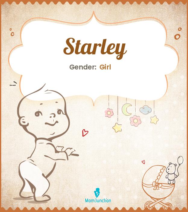 Explore Starley: Meaning, Origin & Popularity