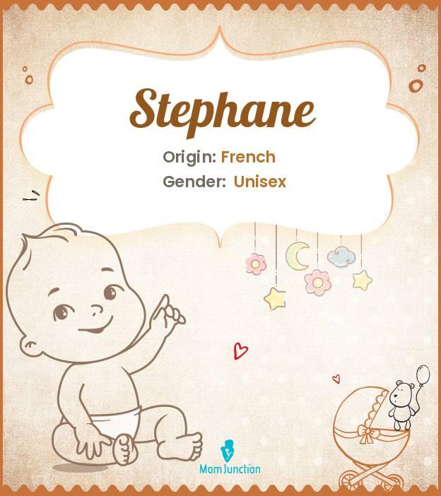 Explore Stephane: Meaning, Origin & Popularity