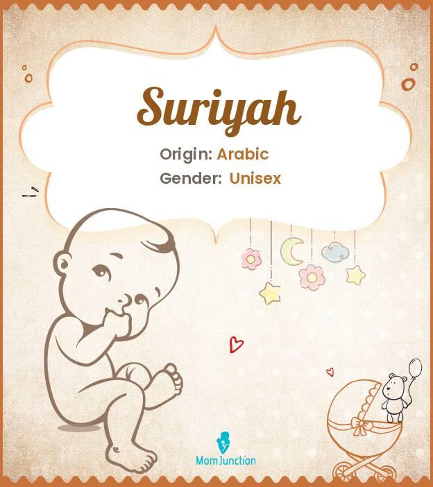 Explore Suriyah: Meaning, Origin & Popularity