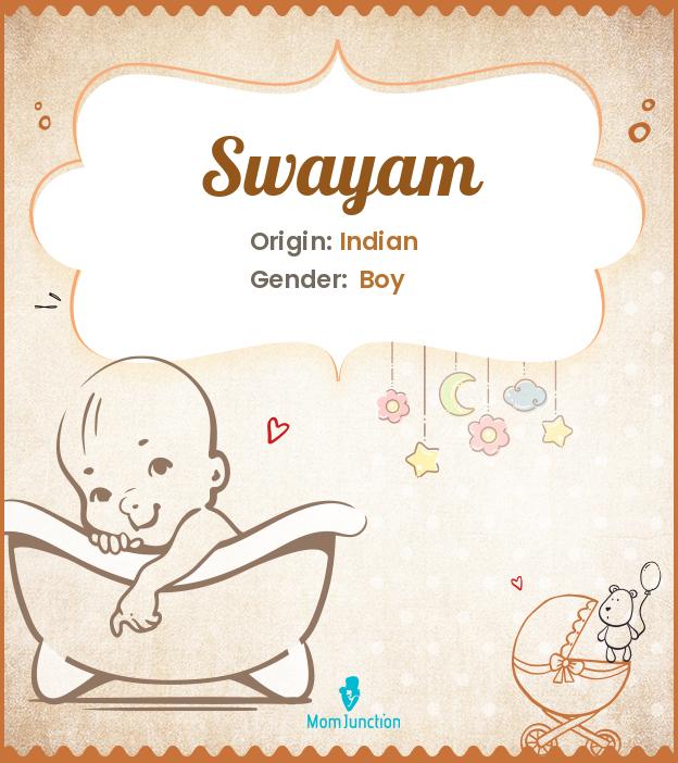 Explore Swayam: Meaning, Origin & Popularity
