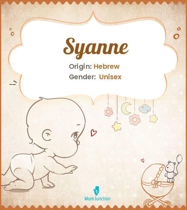 Explore Syanne: Meaning, Origin & Popularity