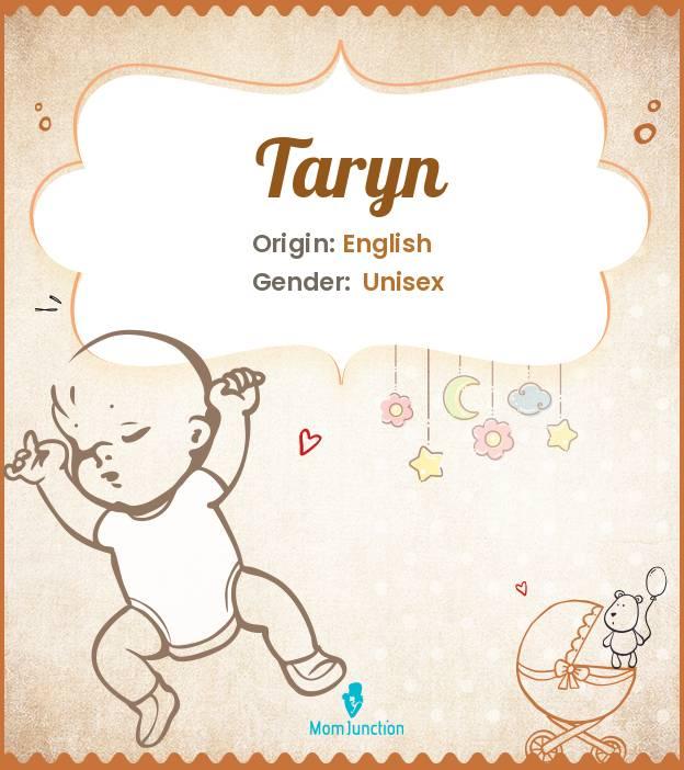 Explore Taryn: Meaning, Origin & Popularity