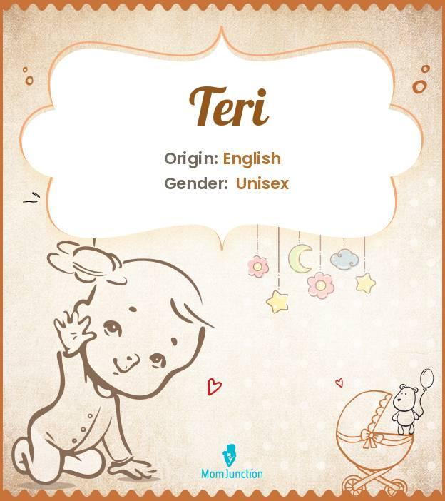 Explore Teri: Meaning, Origin & Popularity