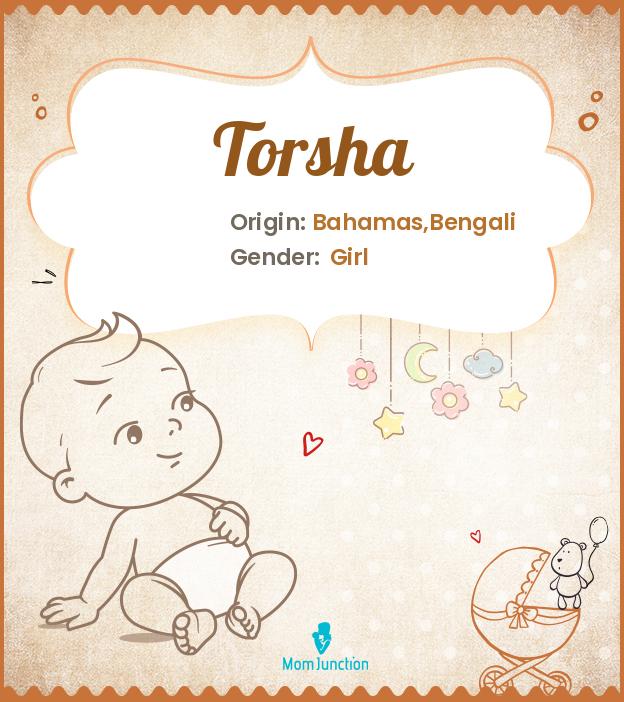 Explore Torsha: Meaning, Origin & Popularity