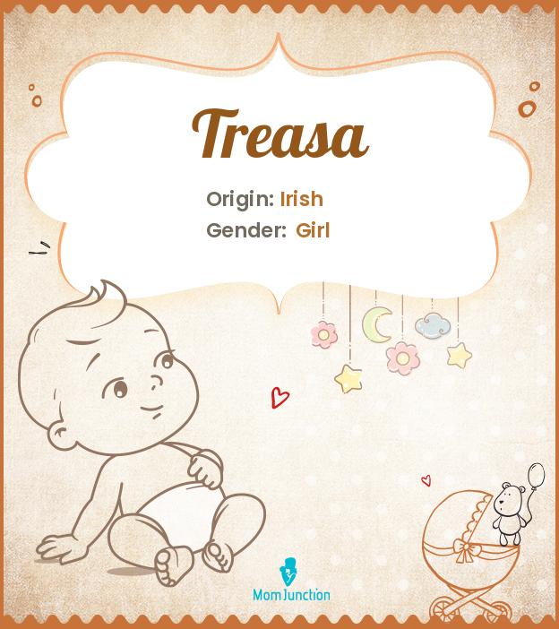 Explore Treasa: Meaning, Origin & Popularity