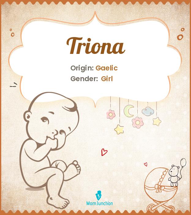 Explore Triona: Meaning, Origin & Popularity