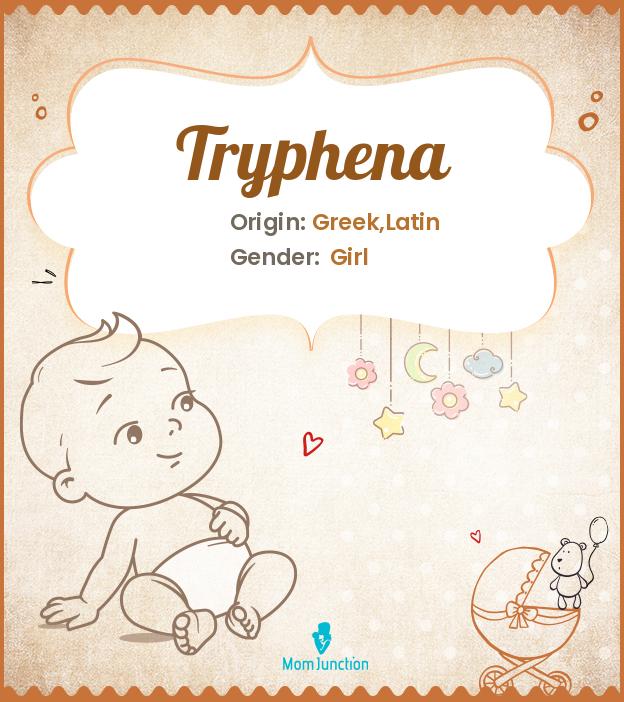 Explore Tryphena: Meaning, Origin & Popularity
