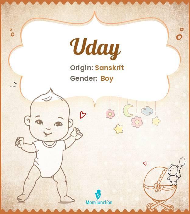 Explore Uday: Meaning, Origin & Popularity