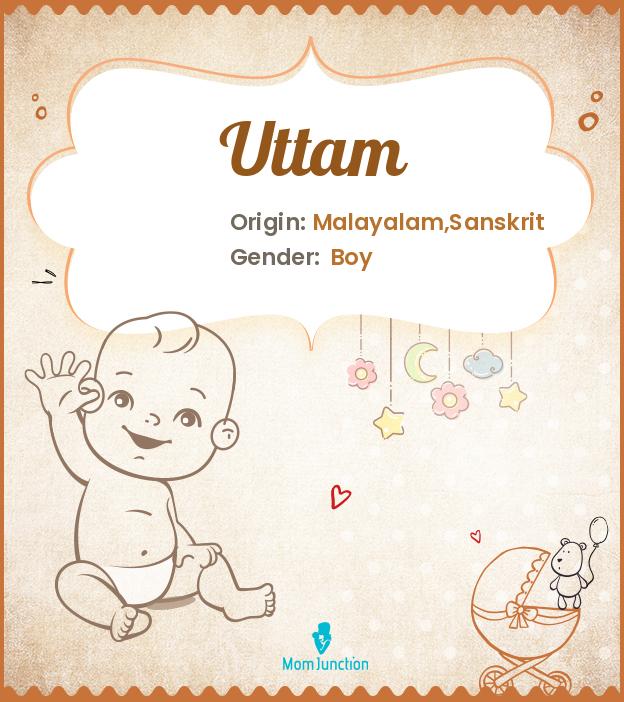 Explore Uttam: Meaning, Origin & Popularity