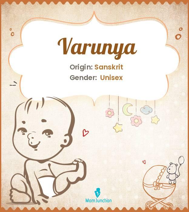 Explore Varunya: Meaning, Origin & Popularity