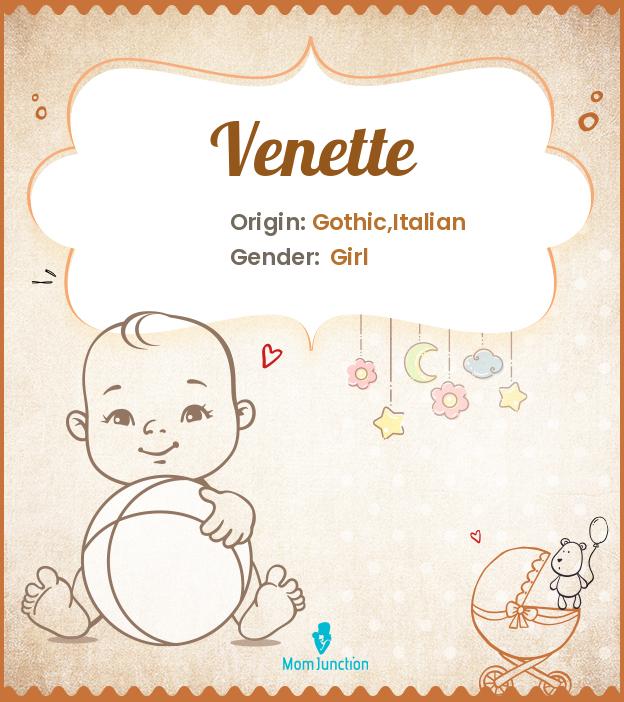 Explore Venette: Meaning, Origin & Popularity