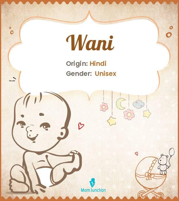 Explore Wani: Meaning, Origin & Popularity