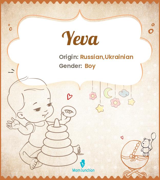 Yeva Name Meaning, Origin, History, And Popularity