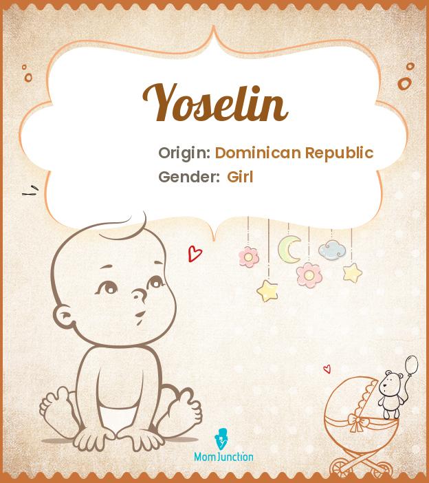Explore Yoselin: Meaning, Origin & Popularity