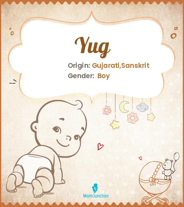 Explore Yug: Meaning, Origin & Popularity