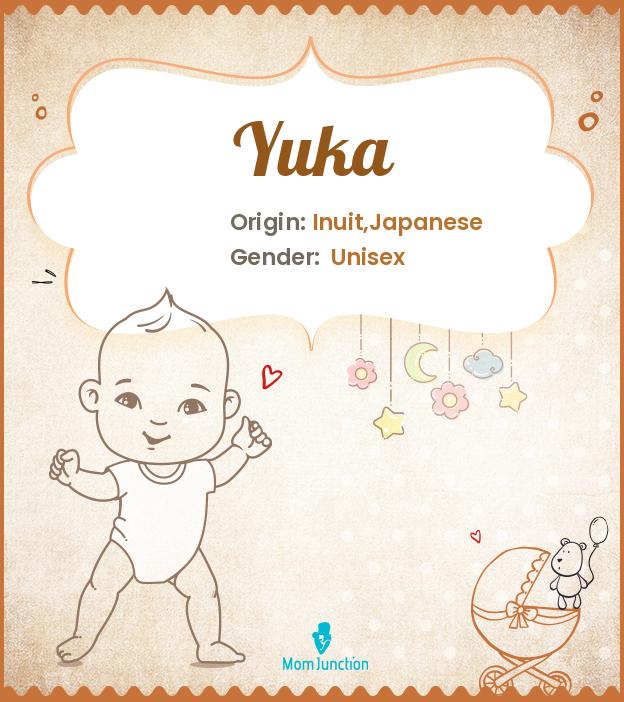 Yuka Name Meaning, Origin, History, And Popularity