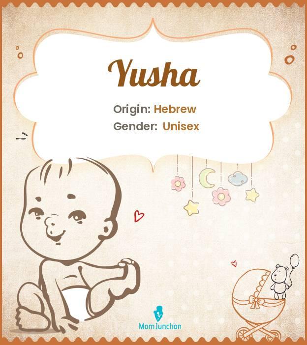 Explore Yusha: Meaning, Origin & Popularity