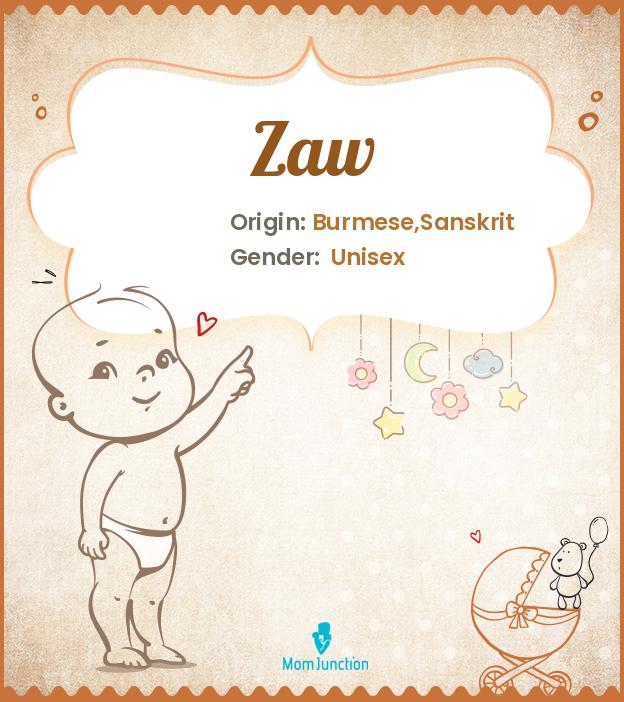 Explore Zaw: Meaning, Origin & Popularity